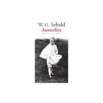 Austerlitz - broché - Winfried Georg Sebald, Patrick Charbonneau ...