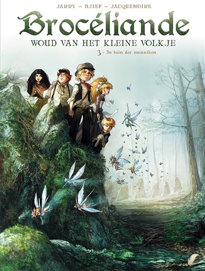 Brocéliande woud van het kleine volkje - Tome 3 - De tuin der monniken ...