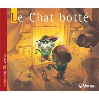 Le Chat botté - Petits Contes et Classiques - broché - Céline Puthier ...