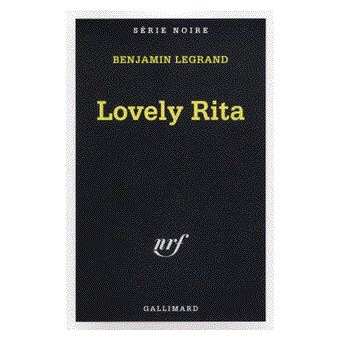 Lovely Rita - Poche - Benjamin Legrand - Achat Livre | fnac