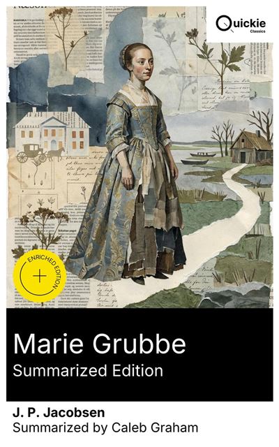 Marie Grubbe (Summarized Edition) Enriched edition. Naturalistic tale ...