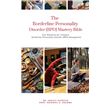 The Borderline Personality Disorder (BPD) Mastery Bible: Your Blueprint ...
