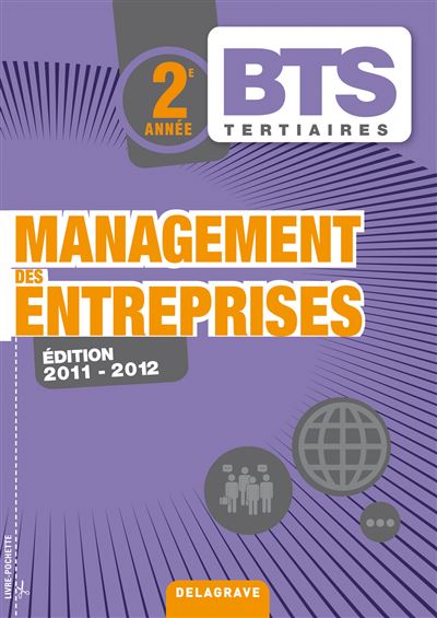 Management des entreprises 2e année BTS Tertiaires - Pochette élève ...