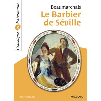 Le Barbier de Séville - Classiques et Patrimoine 2012 Tome 26 - Poche - Hélène Dardelin, Pierre ...