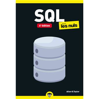 Pour Les Nuls - SQL poche pour les Nuls - 4e édition - Allen G. Taylor ...