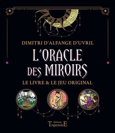 L'Oracle des Miroirs - Coffret - Le livre & le jeu original Avec 53 ...