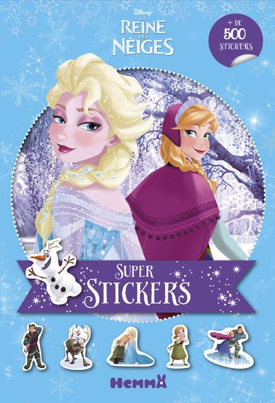 La Reine Des Neiges - Disney La reine des neiges Super stickers - Florine Thonnard, Walt Disney ...