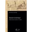 Dessiner la technique - broché - Jérome Baudry, Valérie Nègre, Livre tous les livres à la Fnac
