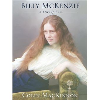 Billy McKenzie, A Story of Love - ebook (ePub) - Colin Mackinnon ...