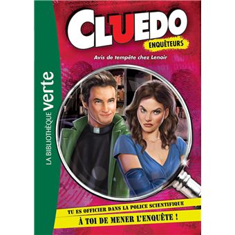Cluedo - Tome 2 - Cluedo Enquêteurs 02 - Avis de tempête chez Lenoir ...