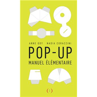 Pop-up Manuel élémentaire - cartonné - Nadia Corazzini, Anne Goy ...