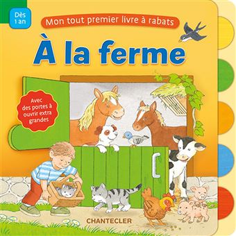 Mon tout premier livre à rabats - A la ferme - cartonné - Collectif ...