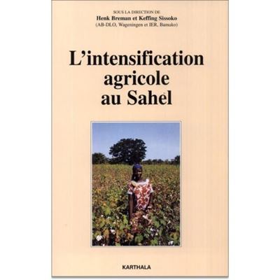 Intensification agricole au Sahel - Henk Breman, Keffing Sissoko, Livre ...