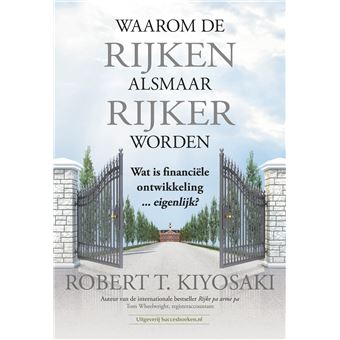 Waarom de rijken alsmaar rijker worden Wat is financiële ontwikkeling ...