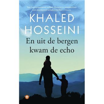 En uit de bergen kwam de echo - broché - Khaled Hosseini, Wil Hansen, W ...