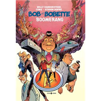 Bob et Bobette - Tome 2 - BOB ET BOBETTE : BOOMERANG - Willy ...