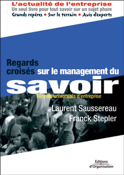 Regards croisés sur le management du savoir Vers les universités d ...