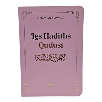 Hadith qudusi 9x13 rose - broché - MUHYIDDINE ANNAWAWI - Achat Livre | fnac