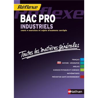 Toutes les Matières générales Bac Pro Industriels Réflexe N 15 - 2014 ...