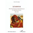 Le Darfour Organisations internationales et crise régionale - 2003-2008 ...
