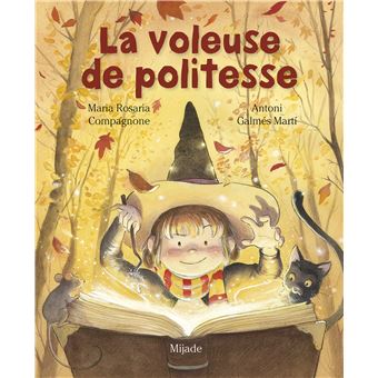 La voleuse de politesse - cartonné - Maria Rosaria Compagnone, Antoni ...