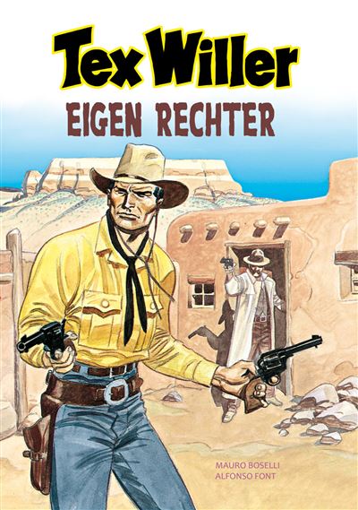 Tex Willer [zwart-wit] - Tome 12 - Eigen rechter - Alfonso Font ...