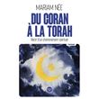 Du Coran à la Torah - Récit d'un cheminement spirituel - broché ...