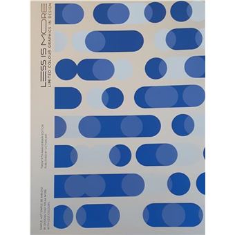 Less is More 20th Anniversary Edition Limited Colour Graphics in Design ...