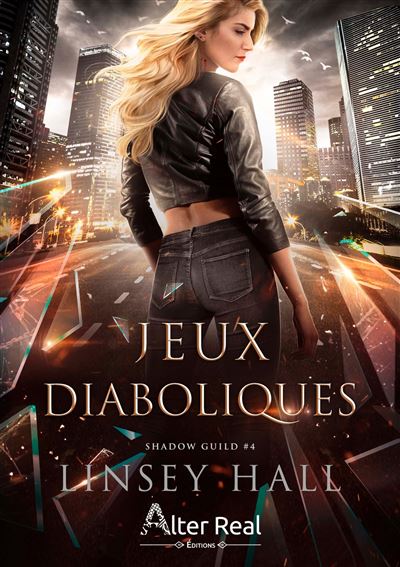 Jeux Diaboliques Shadow Guild - T04 - broché - Linsey Hall - Achat ...