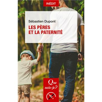Les Pères et la Paternité - Poche - Sébastien Dupont - Achat Livre ou ...