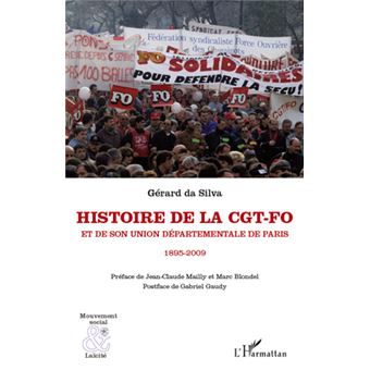 Histoire de la CGT-FO et de son union départementale de Paris (1895 ...