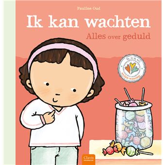 Ik - jij en wij - Alles over geduld - Ik kan wachten - Pauline Oud ...