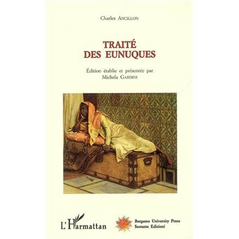 Traité des eunuques - broché - Charles Ancillon - Achat Livre | fnac