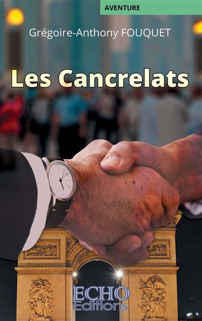 Les Cancrelats - broché - Grégoire-Anthony Fouquet - Achat Livre | fnac