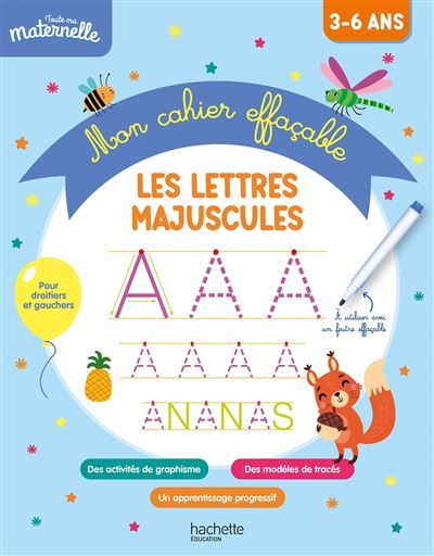 Toute ma maternelle Mon cahier effaçable d'écriture : Les lettres ...