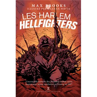 Les Harlem Hellfighters - broché - Max Brooks - Achat Livre | fnac