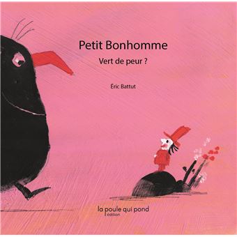 Petit bonhomme quel drole de monstre - cartonné - Eric Battut - Achat ...