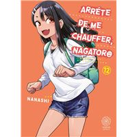 Arrête De Me Chauffer, Nagatoro | fnac