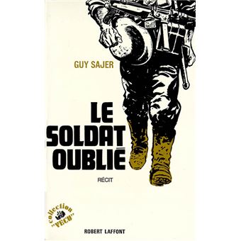 Le soldat oublié - Guy Sajer - Achat Livre ou ebook | fnac
