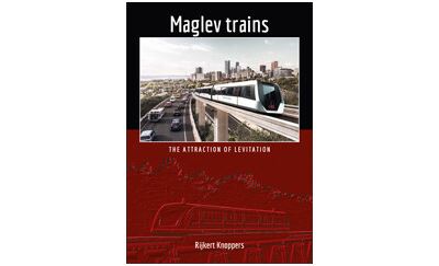 Maglev trains The attraction of levitation - cartonné - Rijkert ...