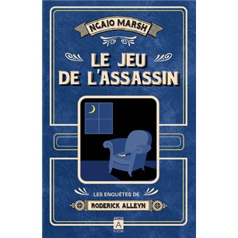 Le jeu de l'assassin - Les enquêtes de Roderick Alleyn - Poche - Ngaio ...