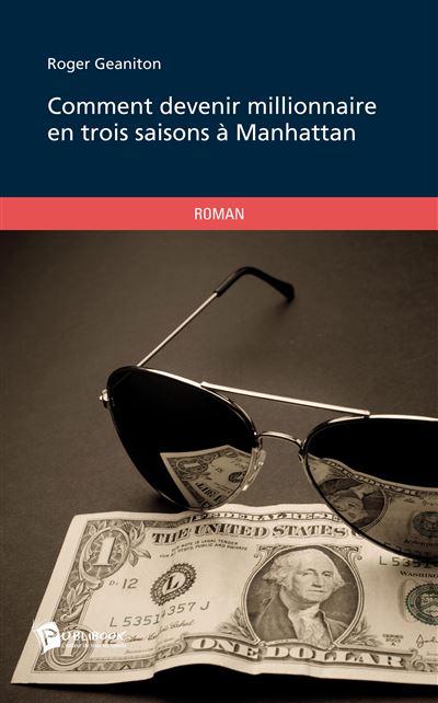 Comment devenir millionnaire en trois saisons a manhattan - broché ...
