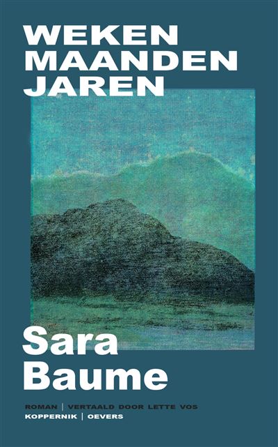 Weken maanden jaren - broché - Sara Baume, Lette Vos - Achat Livre | fnac