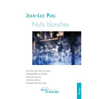 Nuits blanches - broché - Jean-Luc Puel - Achat Livre | fnac