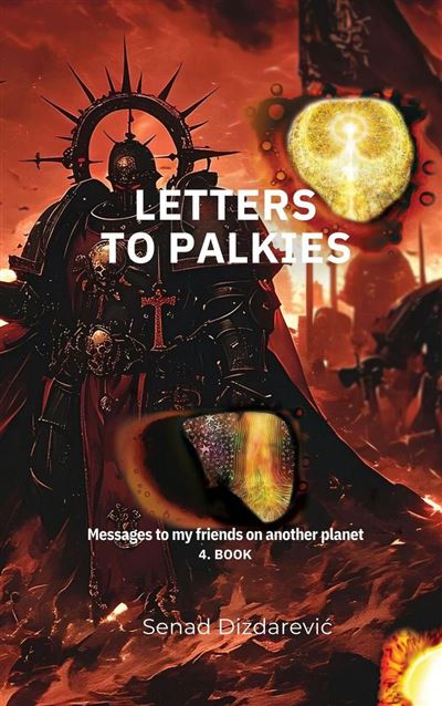 Letters To Palkies Messages To My Friends On Another Planet Letters To ...