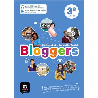 Bloggers - Connected with the world of English - Bloggers 3e - Pack CD ...