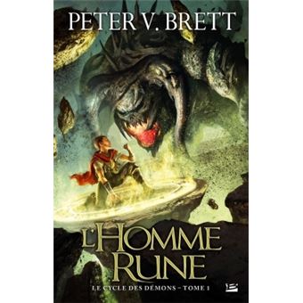 Le cycle des démons - Tome 01 - Le Cycle des démons - T1 : L'Homme-rune ...