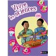 Vivre les sciences CM1 Livre élève Livre de l'élève - broché - Collectif - Achat Livre | fnac