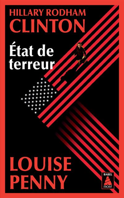 État de terreur - Poche - Louise Penny, Hillary Rodham Clinton, Lori ...