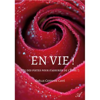 En vie ! - broché - Gaëlle Cettour-Cavé, Livre tous les livres à la Fnac